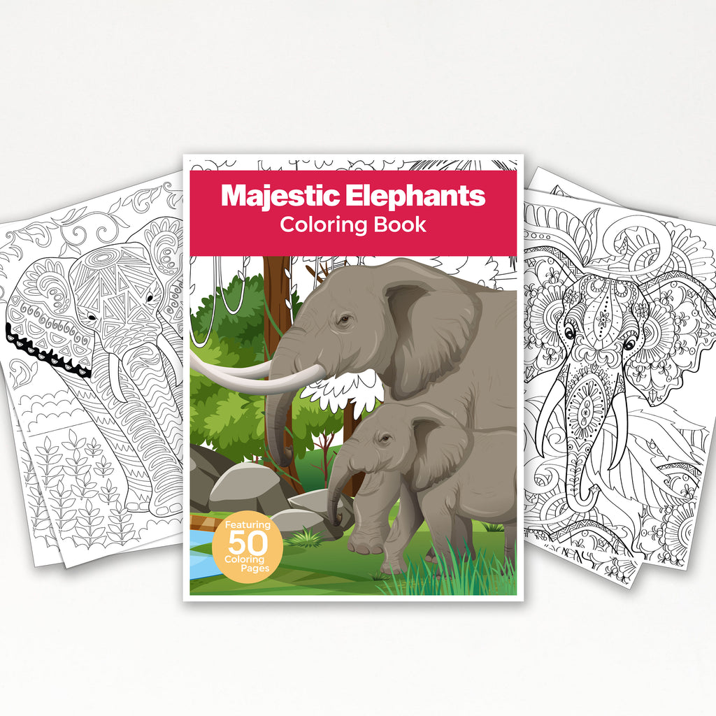 50 Majestic Elephant Printable Coloring Pages For Kids & Adults (INSTA ...