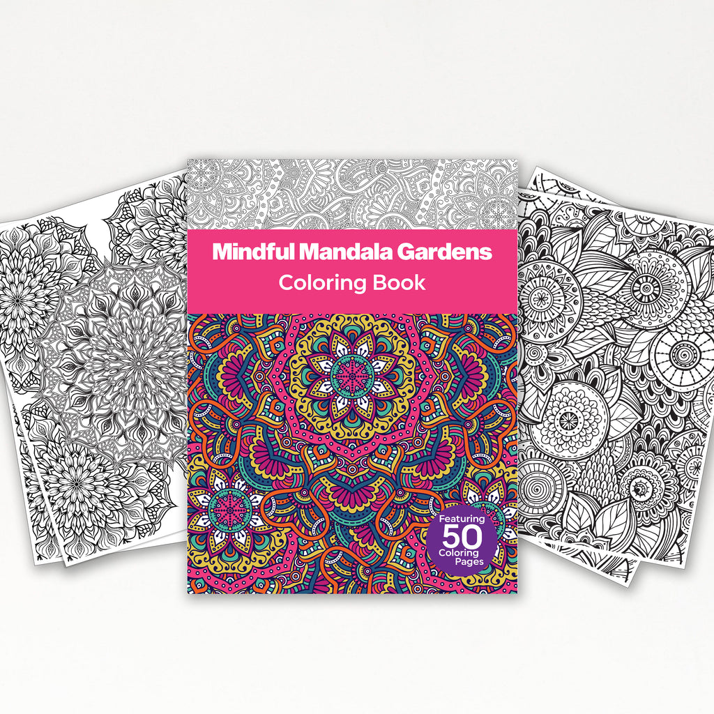 50 Mindful Mandala Garden Printable Coloring Pages For Kids & Adults ...