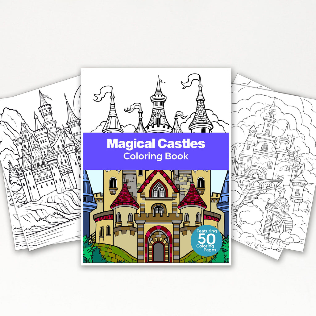 50 Magical Castle Printable Coloring Pages For Kids & Adults (INSTANT ...