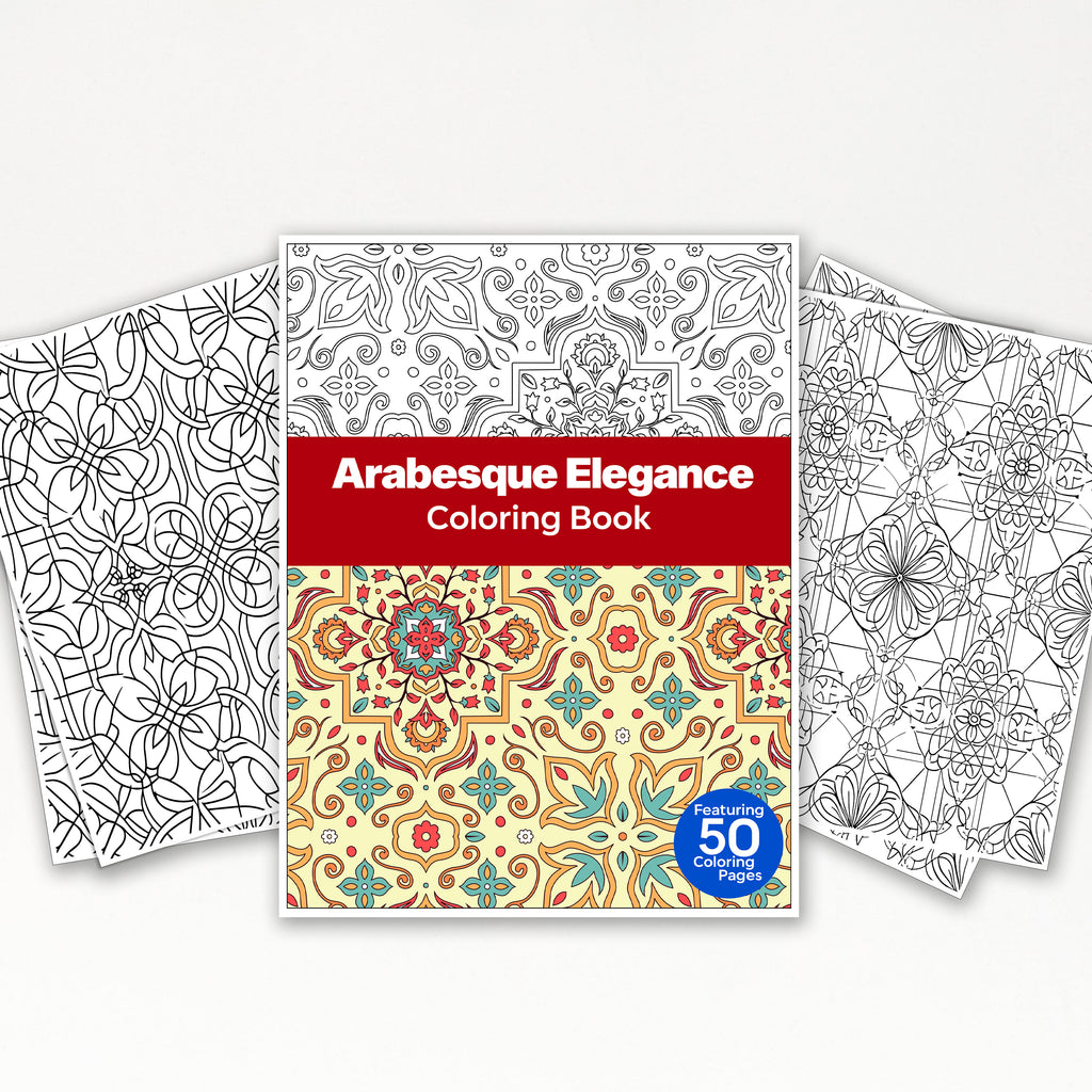 50 Arabesque Elegance Printable Coloring Pages For Kids & Adults (INST ...