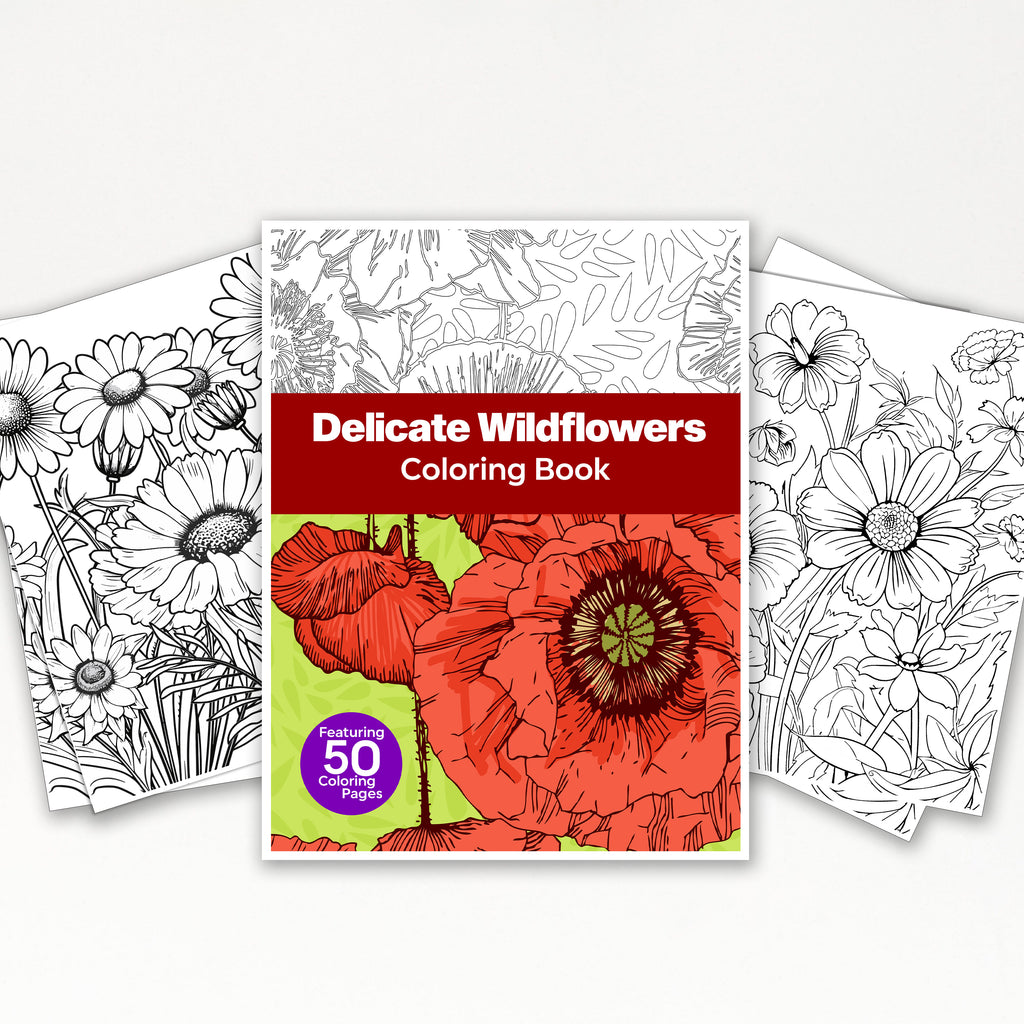 50 Delicate Wildflowers Printable Coloring Pages For Kids & Adults (IN ...