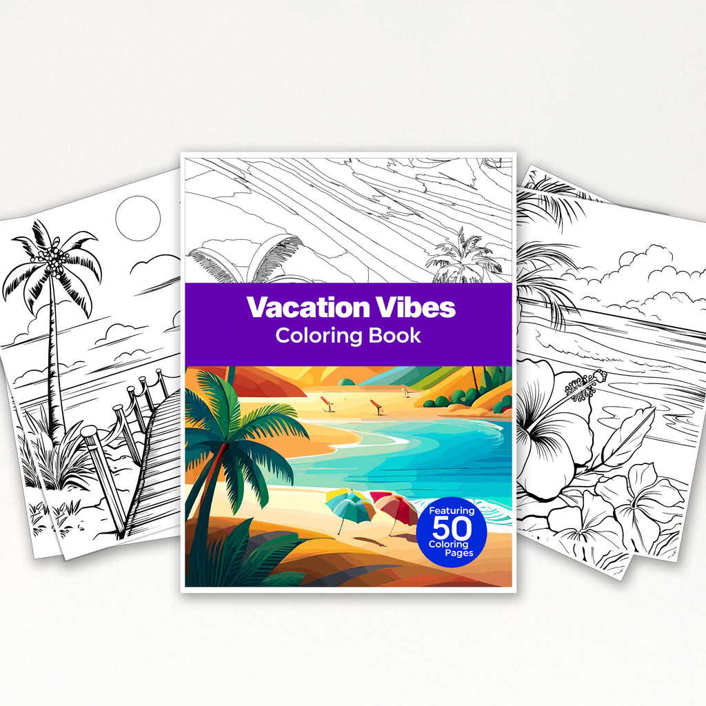 50 Vacation Vibes Printable Coloring Pages For Kids & Adults (INSTANT ...
