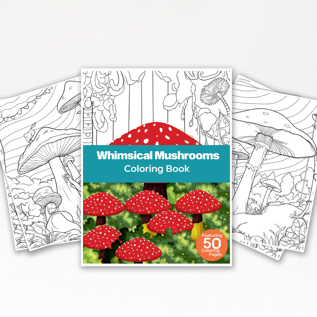 50 Whimsical Mushroom Printable Coloring Pages For Kids & Adults (INST ...